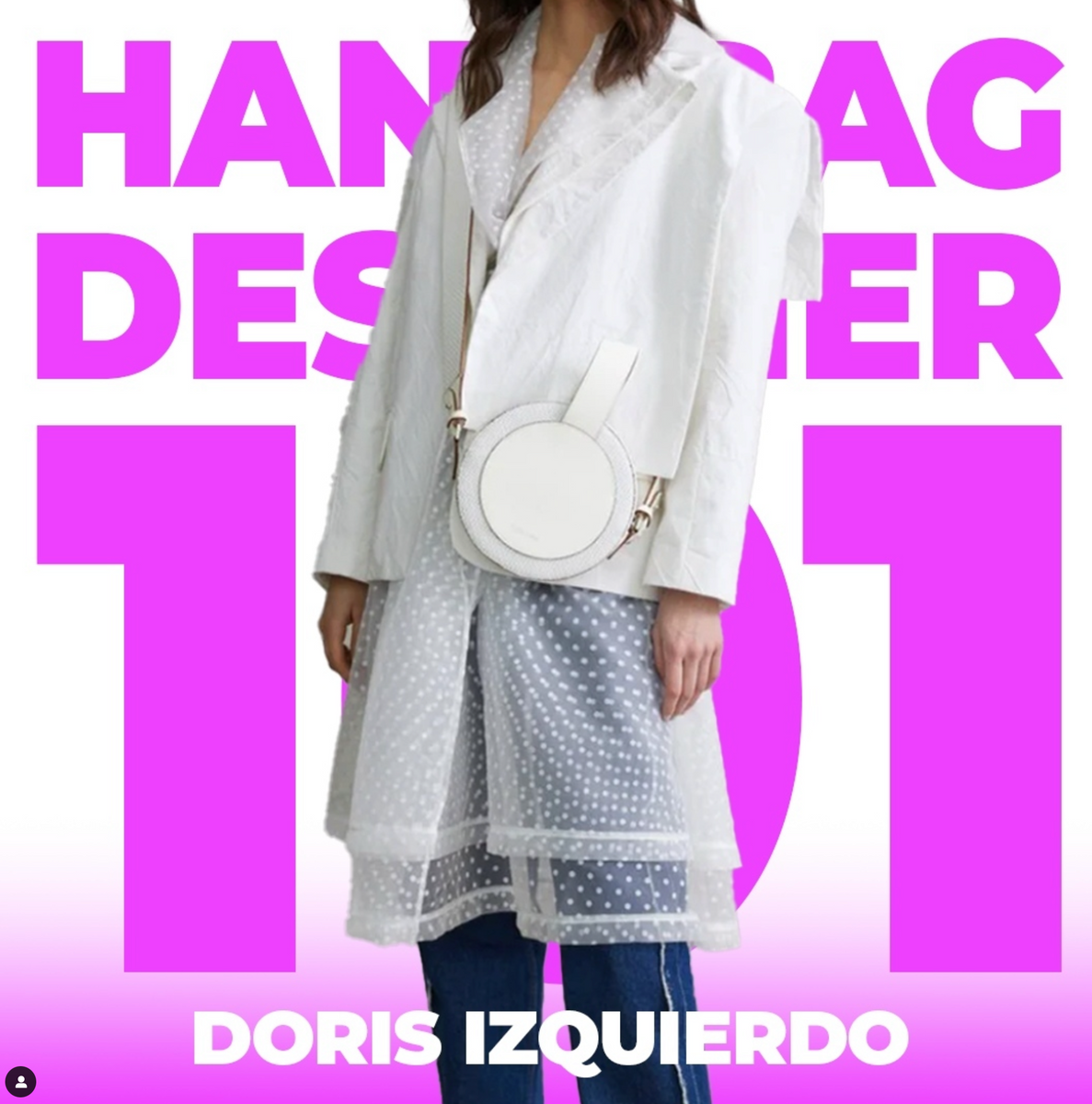 Listen to Doris Izquierdo at the Handbag Designer 101 – DOIZPEshop